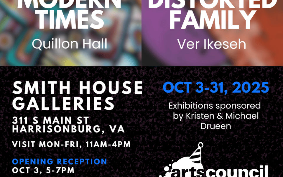 Smith House Galleries October Opening Reception - Harrisonburg